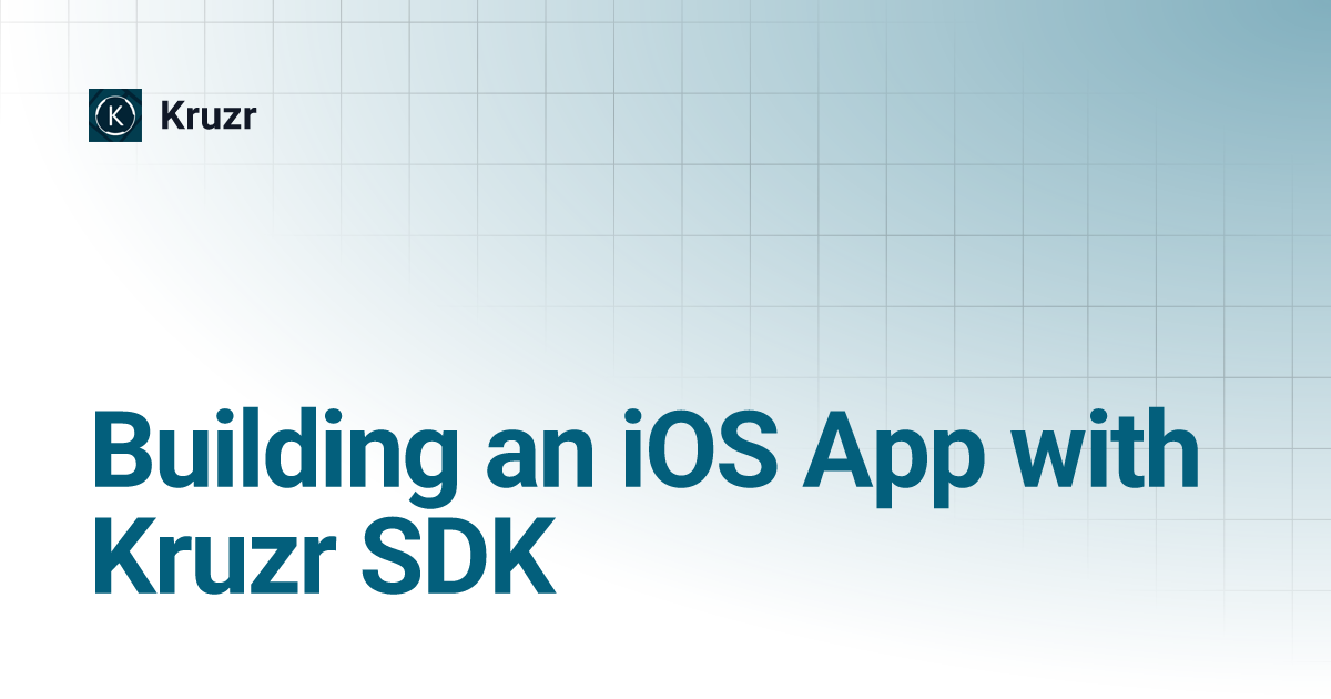 Building an iOS App with Kruzr SDK | Kruzr